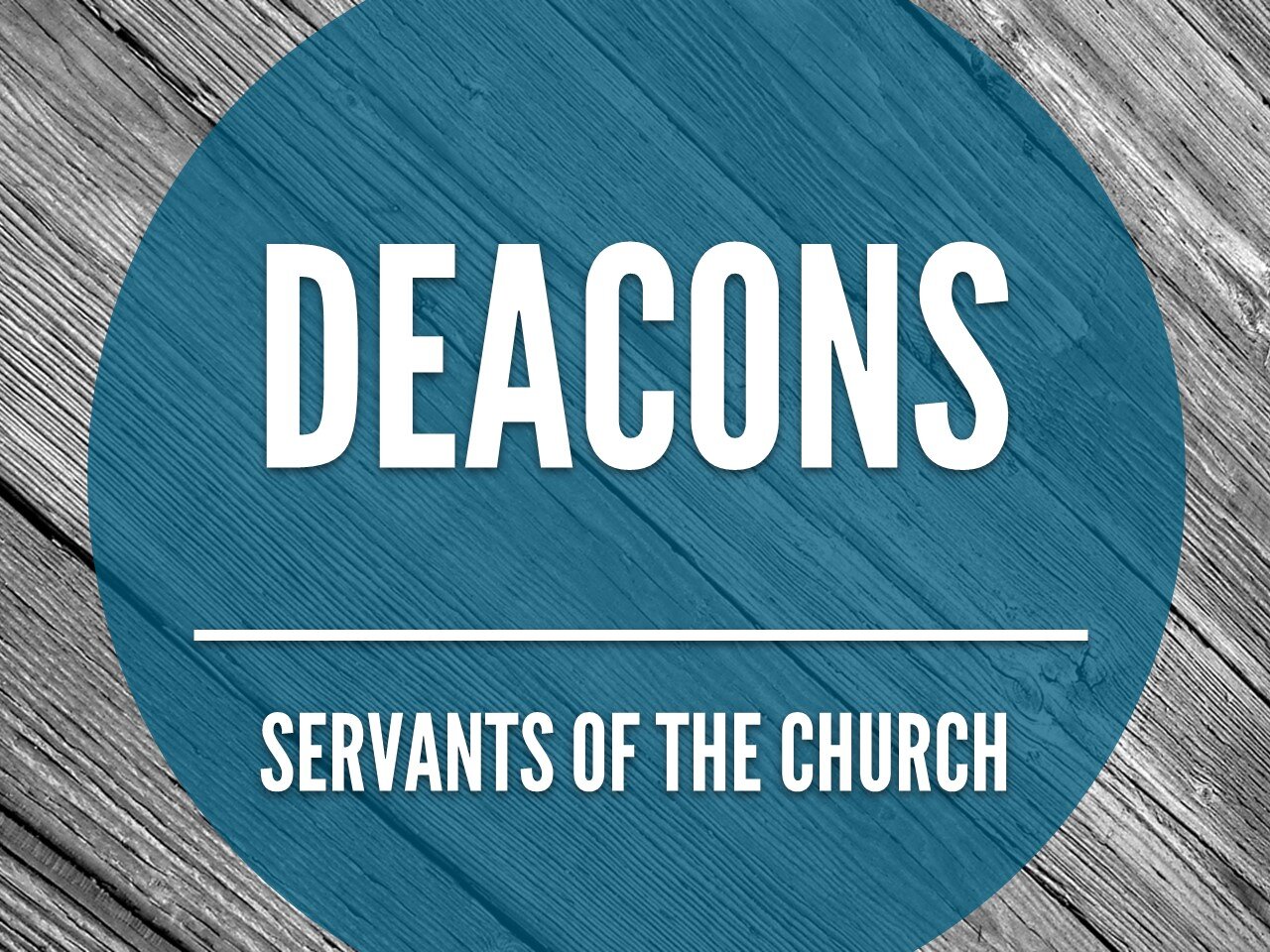 Deacons